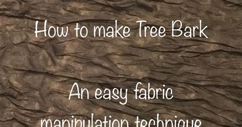 How To Make Tree Bark Effect Fabric