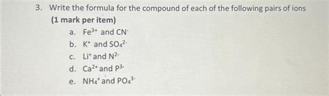 Solved Write The Formula For The Compound Of Each Of The Chegg Com