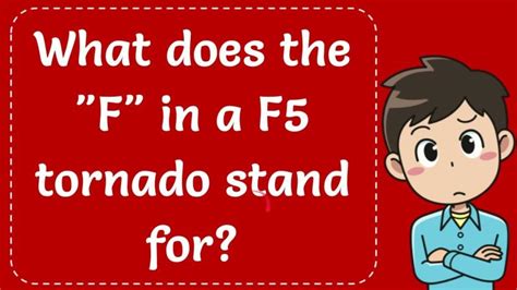 Old Response On Linkedin What Does The F In A F5 Tornado Stand For
