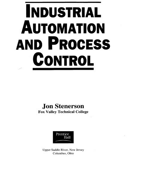 Jon Stenerson Industrial Automation And Process Control 2002 Prentice Hall Pdf