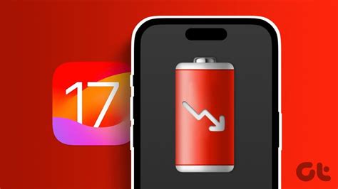 Ways To Fix IOS Battery Drain Issue On IPhone Guiding Tech