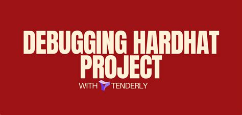 Debugging Hardhat Smart Contract Project With Tenderly