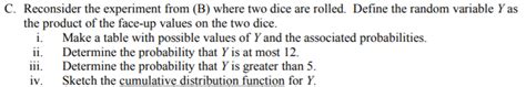 Solved C Reconsider The Experiment From B Where Two Dice