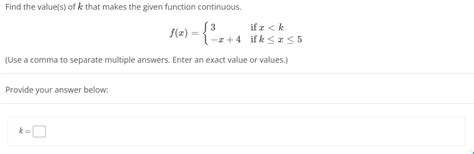 Solved Find The Value S Of K That Makes The Given Function Chegg