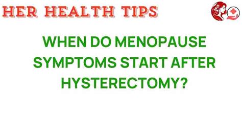 Unraveling The Mystery When Do Menopause Symptoms Begin After