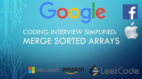 Coding Interview Tutorial 26 Merge Sorted Arrays Leetcode Youtube