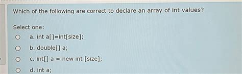 solved which of the following are correct to declare an