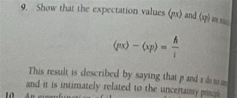 Solved Show That The Expectation Values Px ﻿and Xp