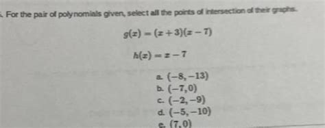 Answered For The Pair Of Polynomials Given Select All The Points Of
