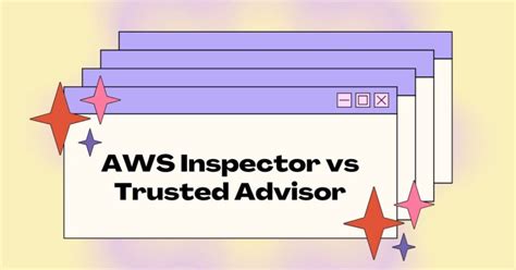 AWS Inspector Vs Trusted Advisor Overview Pros Cons Cloud Patterns