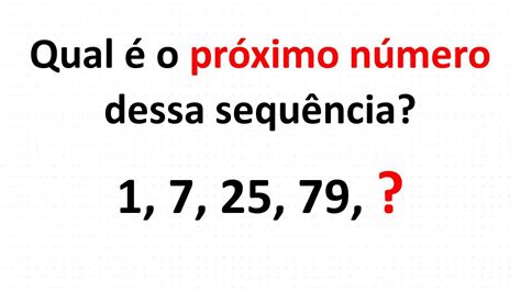 🔥 Desafio 16 Qual é O Próximo Número Dessa Sequência Youtube