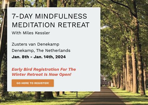 7 Day Mindfulness Meditation Retreat With Miles Kessler The Integral Dojo