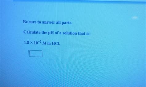 Solved Be Sure To Answer All Parts Calculate The PH Of A Chegg Com