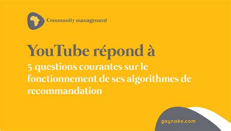 YouTube répond à questions courantes sur le fonctionnement de ses algorithmes de