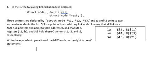 Solved 1 In The C The Following Linked List Node Is