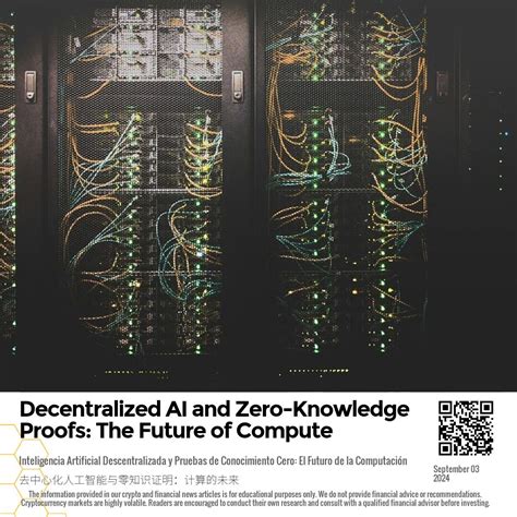 Decentralized Ai And Zero Knowledge Proofs The Future Of Compute Business Spanglish Mercado