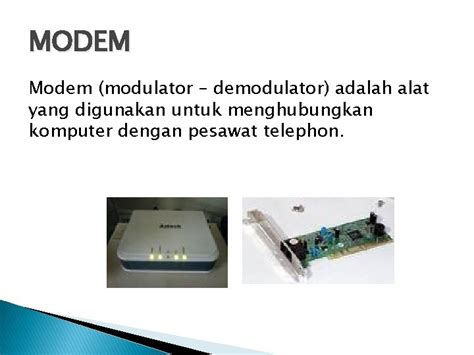 Modem Dan Jaringan Modem Modem Modulator Demodulator Adalah