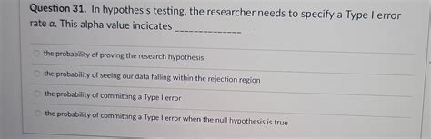 Solved Question In Hypothesis Testing The Researcher Chegg Com