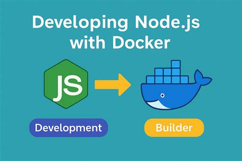A Better Way To Develop Nodejs With Docker By Varun Wadhwa