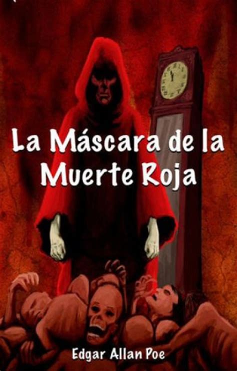 La Máscara De La Muerte Roja Edgar Allan Poe