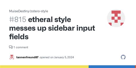 Etheral Style Messes Up Sidebar Input Fields · Issue 815 · Muisedestinyzotero Style · Github