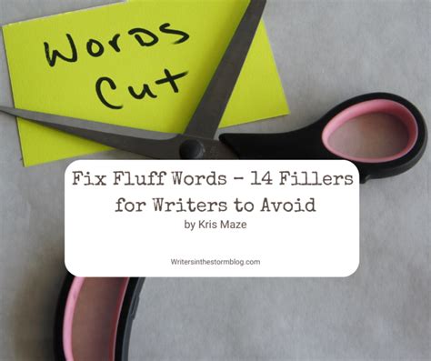 Fix Fluff Words 14 Fillers For Writers To Avoid