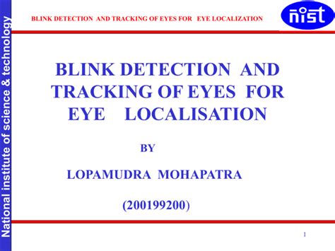 Blink Detection And Tracking Of Eyes For Eye