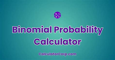 Binomial Probability Calculator