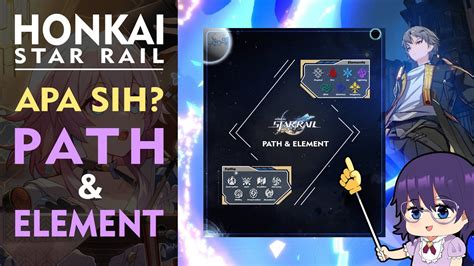 Penjelasan Path And Element Honkai Star Rail Youtube