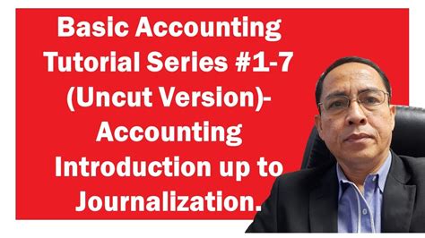 Basic Accounting Tutorial Series 1 To 7 Uncut Version Acctg Introduction Up To