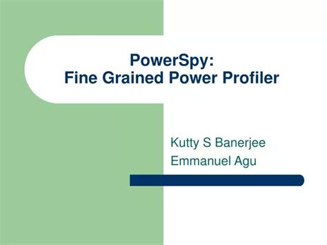 Ppt Powerspy Fine Grained Power Profiler Powerpoint Presentation