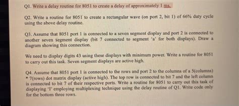 Solved Q1 Write A Delay Routine For 8051 To Create A Delay