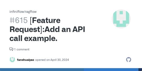 Feature Request Add An Api Call Example Issue Infiniflow Ragflow Github