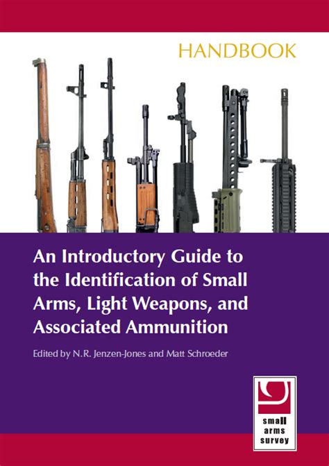 An Introductory Guide To The Identification Of Small Arms Light