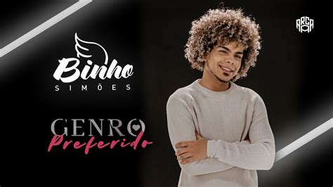 Binho Sim Es Genro Preferido Clipe Oficial Youtube Music