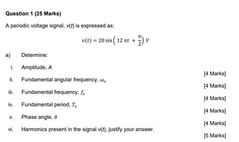 Solved A Periodic Voltage Signal V T Is Expressed As Chegg