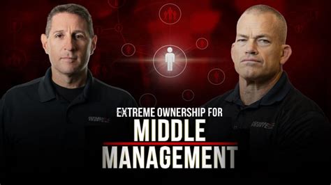 Extreme Ownership For Middle Management Extreme Ownership Academy