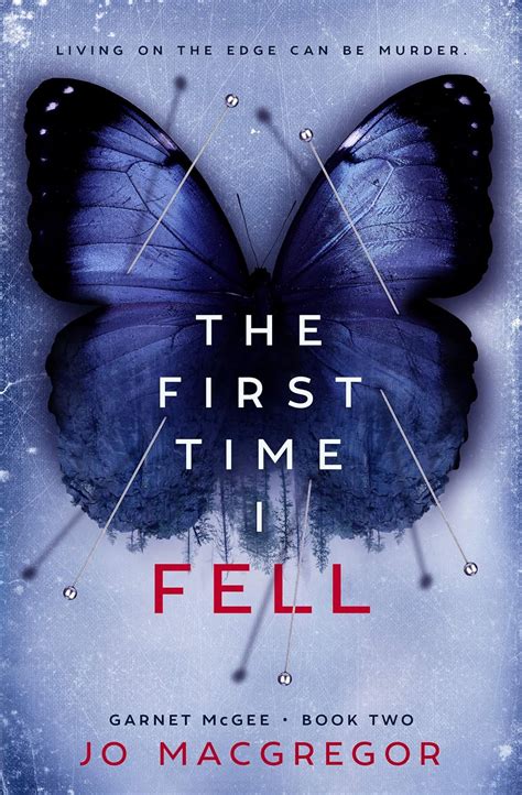 The First Time I Fell Garnet Mcgee Book 2 Ebook Macgregor Jo Books