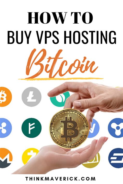 How To Buy Vps With Bitcoin Thinkmaverick