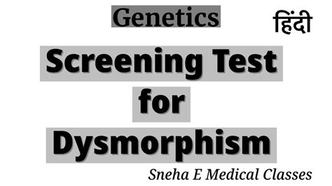 Screening Test For Dysmorphism Genetics Hindi Youtube