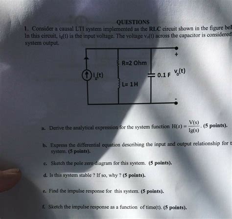 QUESTIONS Consider A Causal LTI System Implemented Chegg