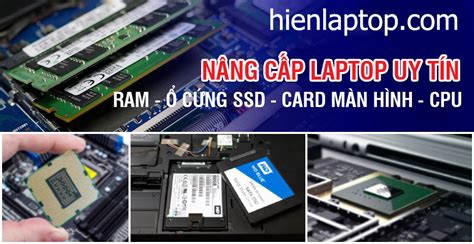 【thay Ram Nâng Cấp Ram Laptop Lấy Liền ️】 Hiển Laptop