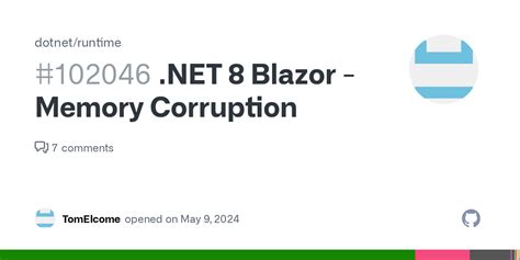 8 blazor memory corruption · issue 102046 · dotnet runtime · github