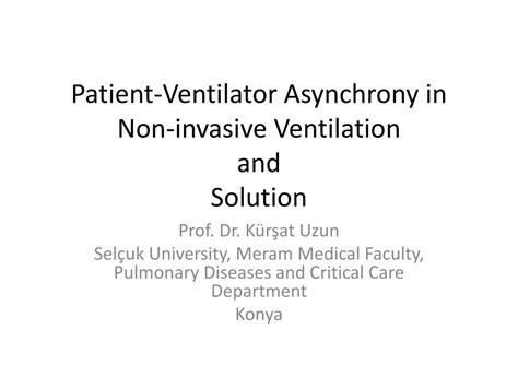 Ppt Patient Ventilator Asynchrony In Non Invasive Ventilation And Solution Powerpoint