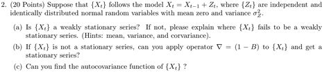 Solved 2 20 Points Suppose That {xt} Follows The Model