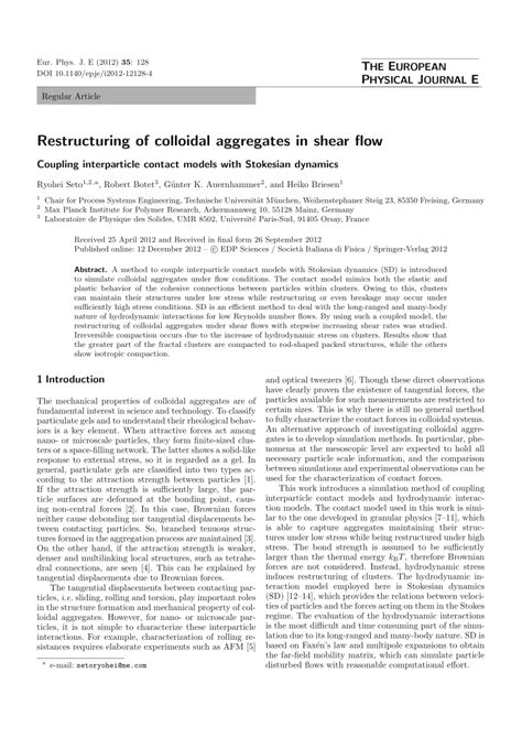 Pdf Restructuring Of Colloidal Aggregates In Shear Flow Coupling Interparticle Contact Models