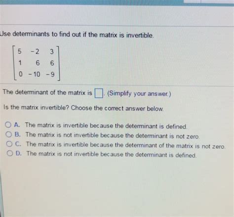 Use Determinants To Find Out If The Matrix Is Invertible Tanyakruwstokes