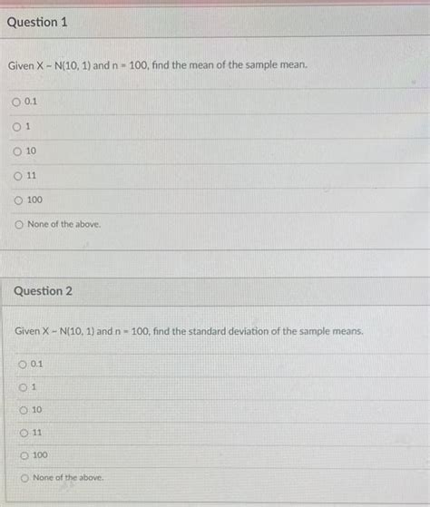 Solved Given XN 10 1 And N 100 Find The Mean Of The Chegg Com