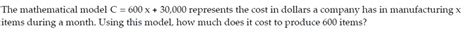 Solved The Mathematical Model C600x30000 Represents The