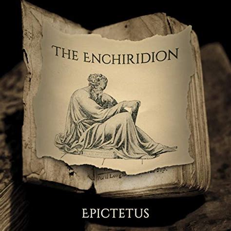 The Good Life Handbook Epictetus Stoic Classic Enchiridion Audible
